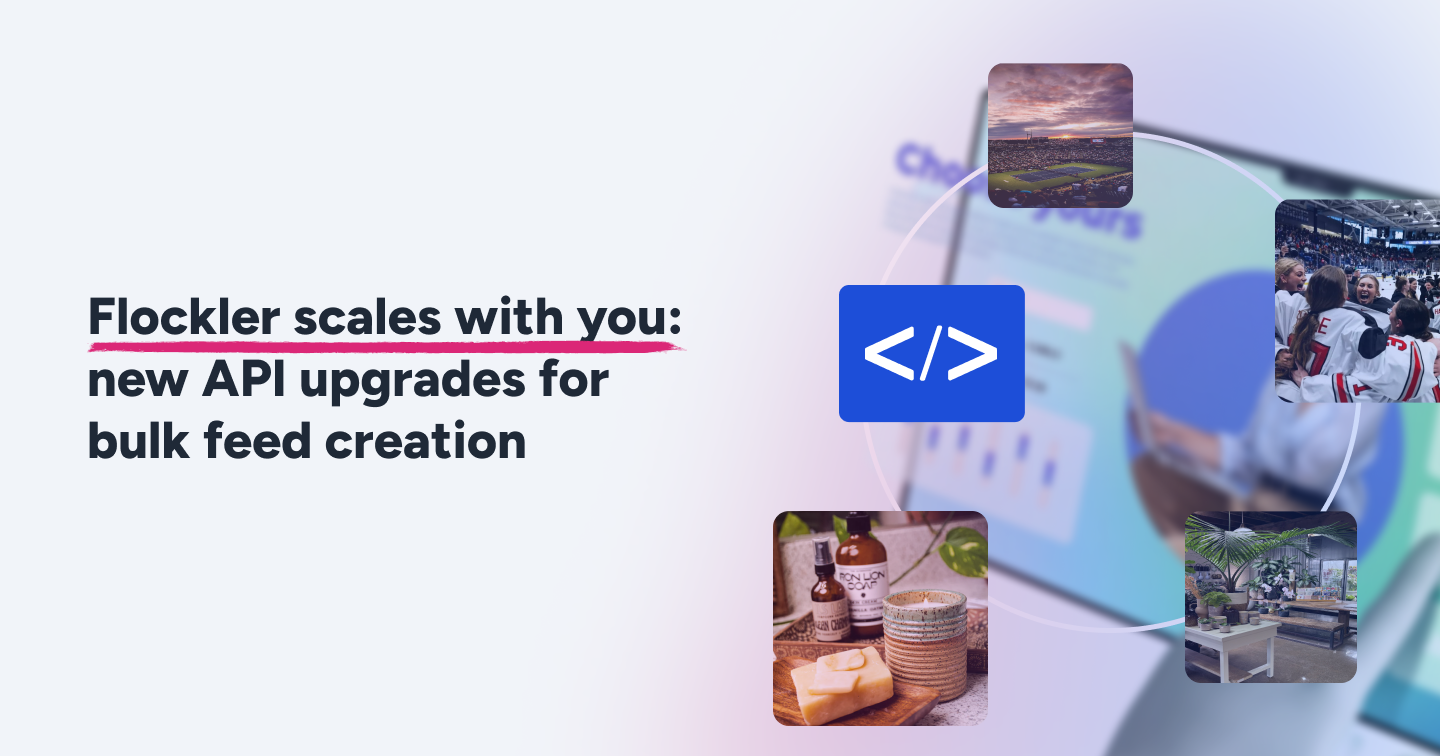 Enhanced API for Bulk Feed Creation | Flockler for Enterprise